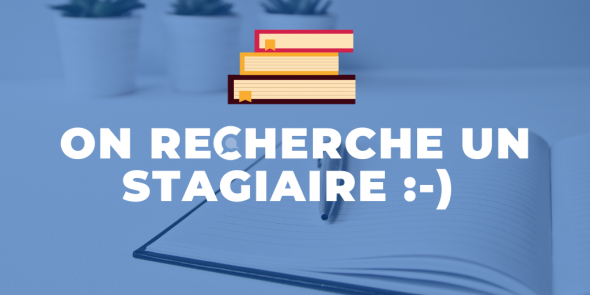 » Offre de Stages étudiants : Rejoignez notre équipe